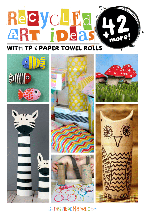 48 Easy Creative Recycled Art Projects for Kids • B-Inspired Mama