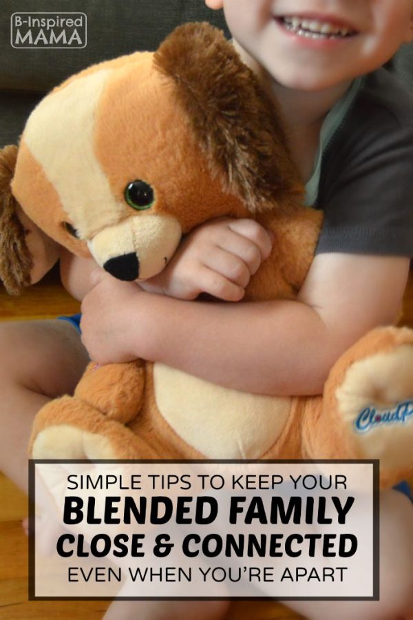 Keeping Your Blended Family Close - Even When Apart